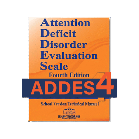 ADDES-4 | Attention Deficit Disorder Evaluation Scale - Four Ed